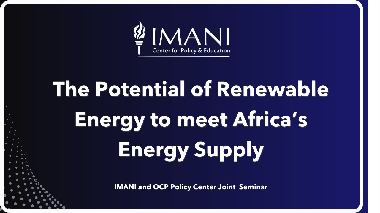 IMANI and OCP Policy Center Seminar-The Potential of Renewable Energy ...