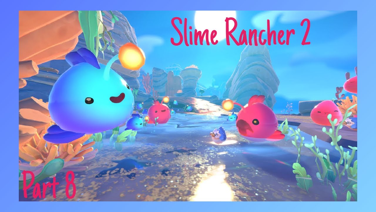 Slime Rancher 2 Part 8: Feeding the Hunter Slime and continuing our ...