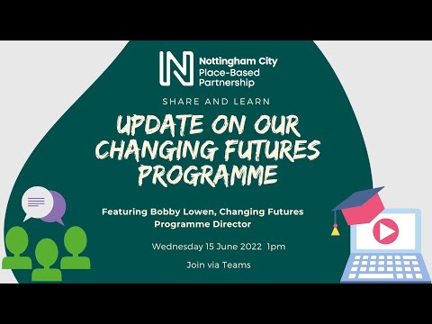 Changing Futures update on our programme of work - YouTube