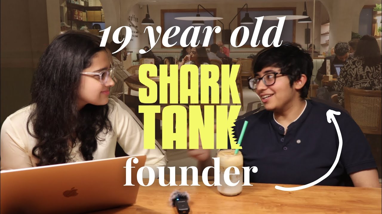 Startup at 15 → College Dropout → Shark Tank @19 ft. Dyumna Madan ...