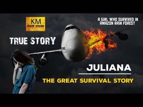 Juliana | The Great survival story  | KM Gold stone - Karthik.s