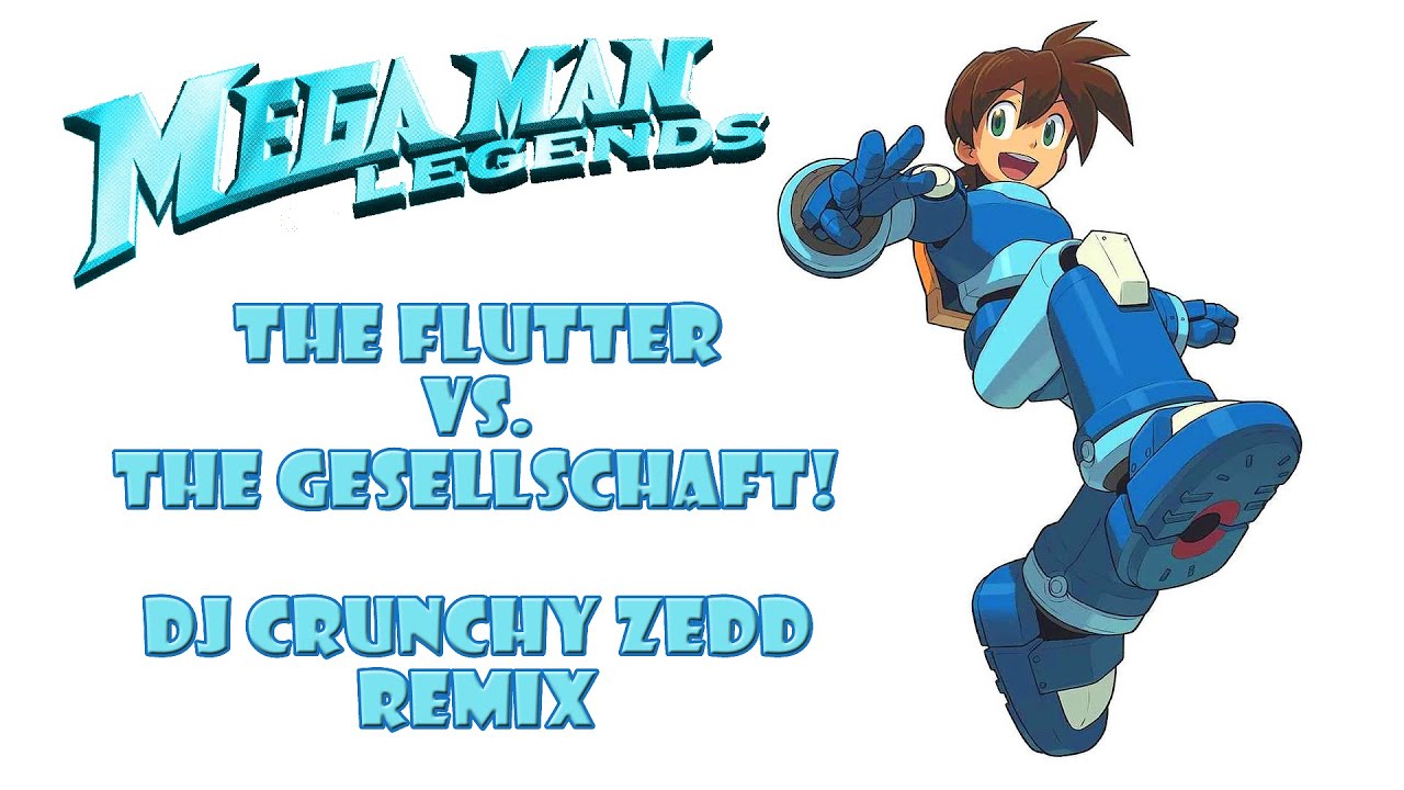 Crunchy Remix - Mega Man Legends - The Flutter vs the Gesellschaft ...