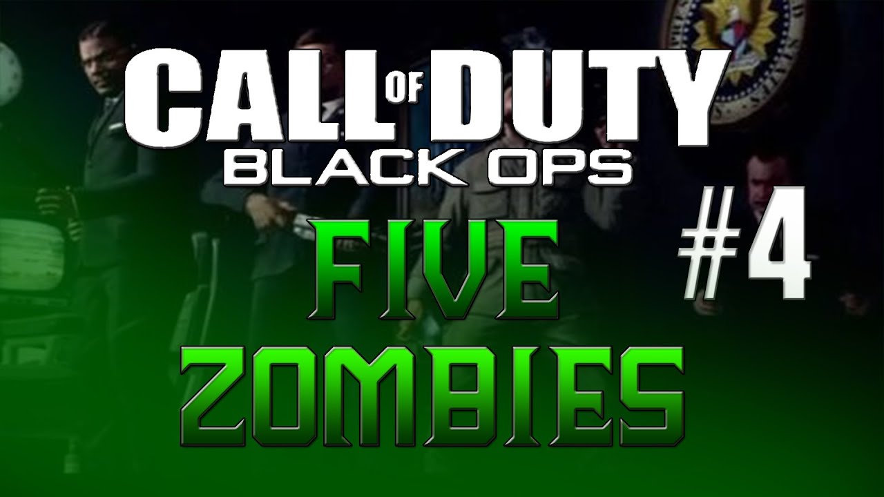Black Ops 1 : Five Zombies #4 - YouTube