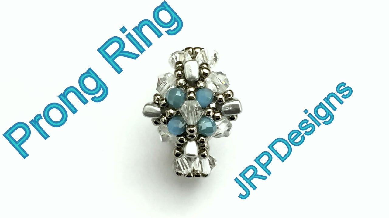 Prong Ring--Beginner Tutorial - YouTube