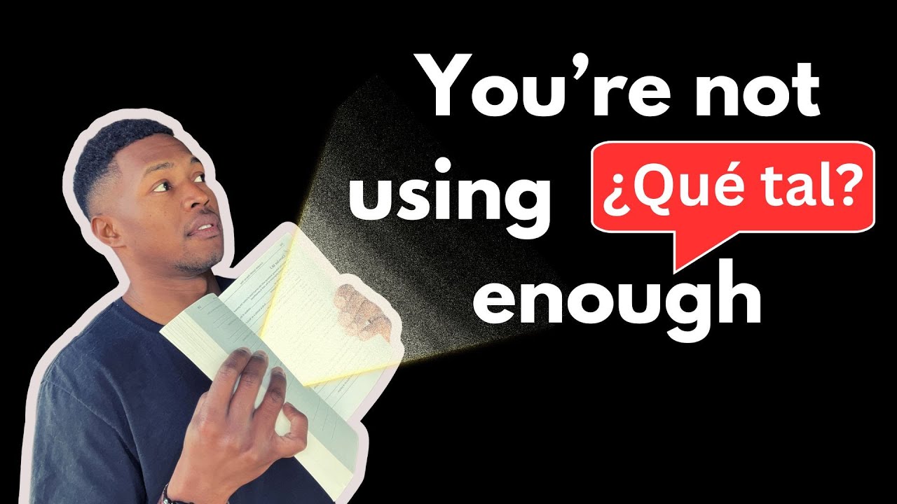 The many uses of ¿QUÉ TAL? In Spanish - YouTube