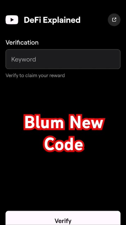 Defi Explained Blum Verify Code Today || Today blum verify code | Blum new code 18 October - YouTube