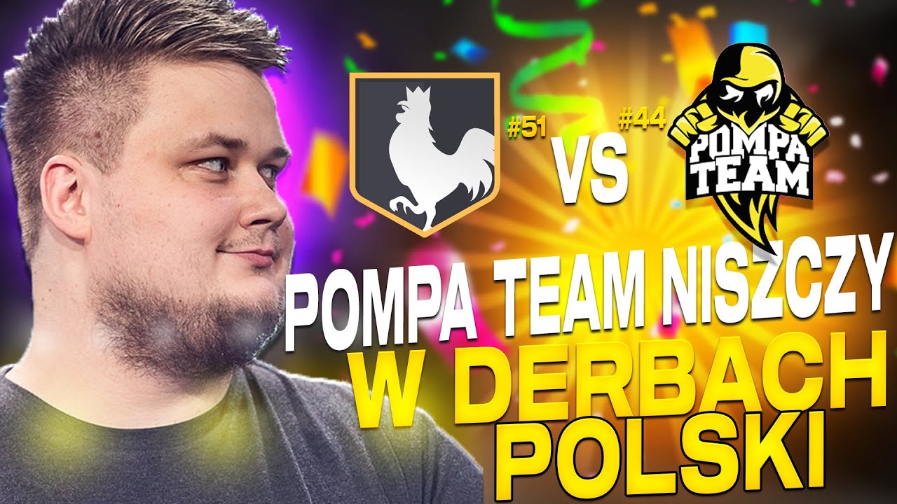 POMPA TEAM NISZCZY W DERBACH POLSKI! POMPA TEAM VS LOS KOGUTOS W MECZU ...