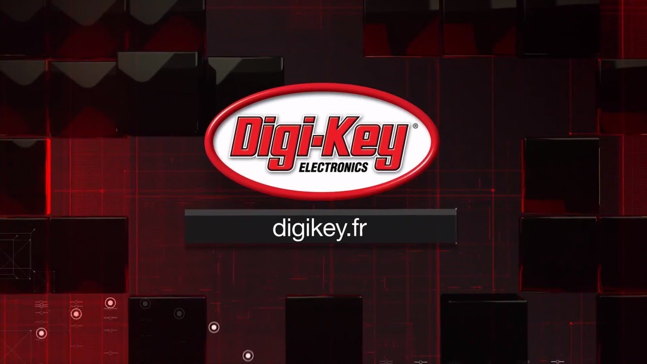 Digi-Key Overview-2019-French - YouTube