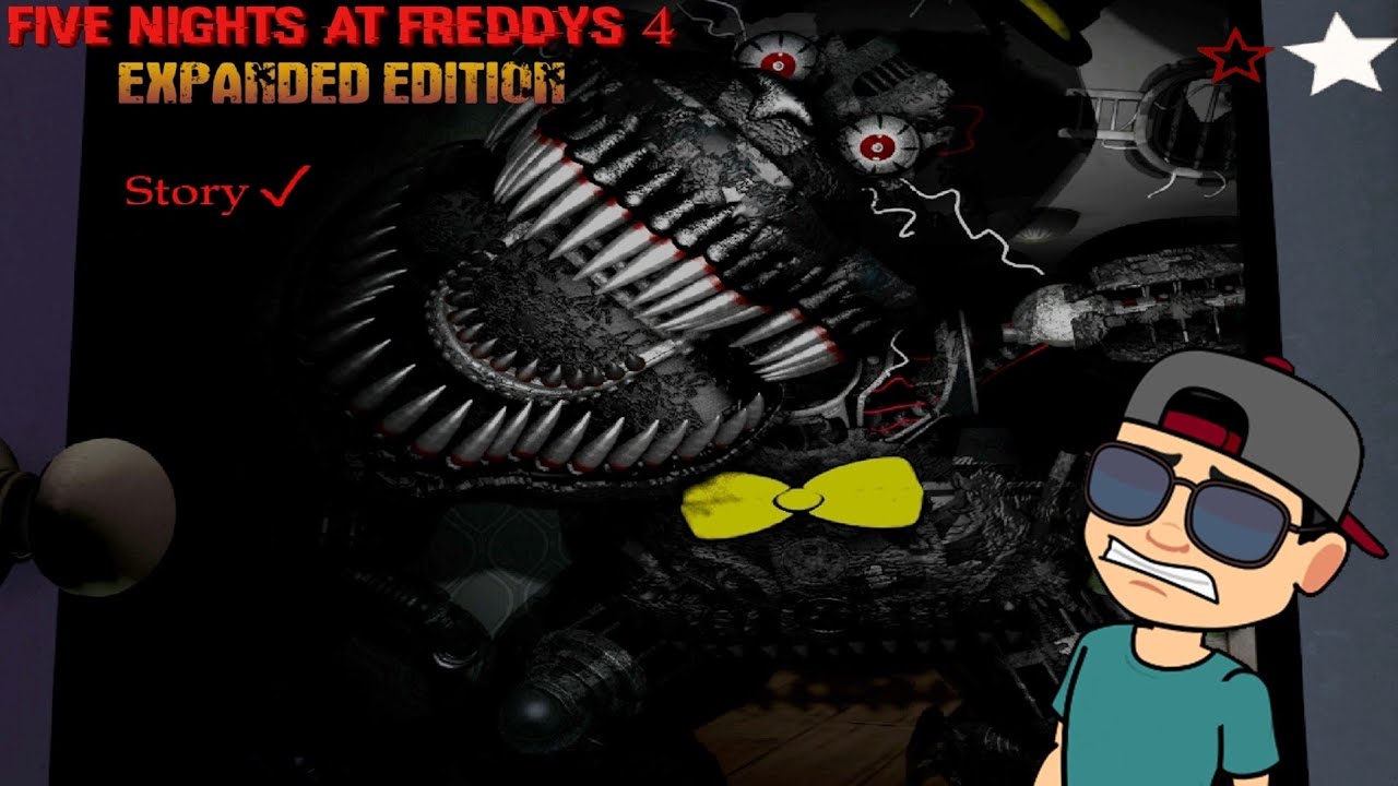 FNAF 4: EXPANDED EDITION (V 1.0.3) | FULL STORY MODE | MODO HISTORIA ...