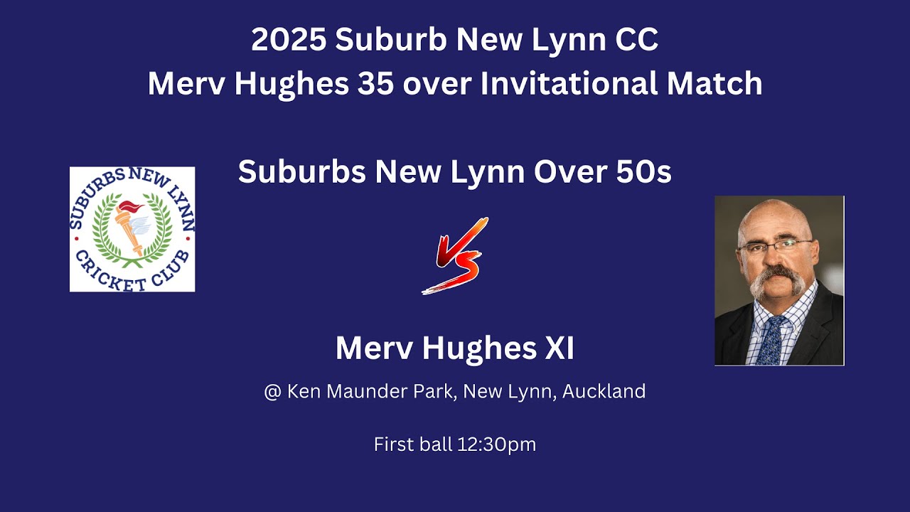 2025 Suburbs New Lynn CC Merv Hughes 35 over Invitational Match - YouTube