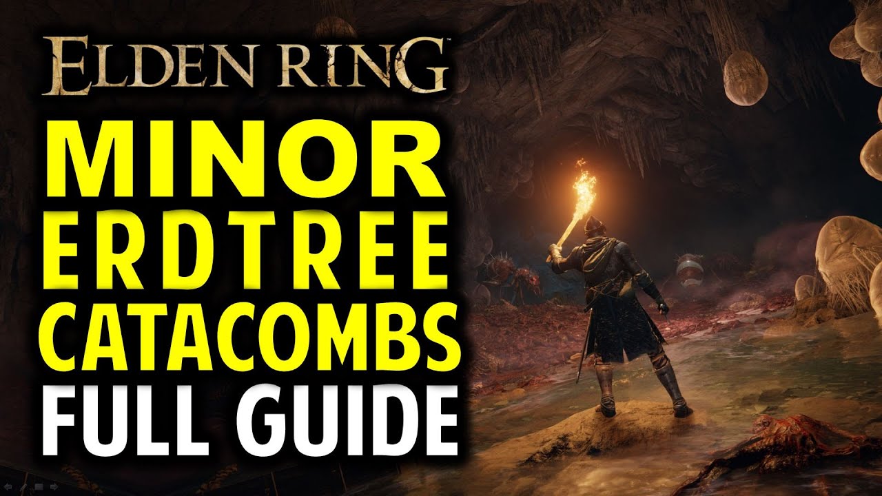 Minor Erdtree Catacombs Walkthrough: All Items, Secrets & Boss Location ...