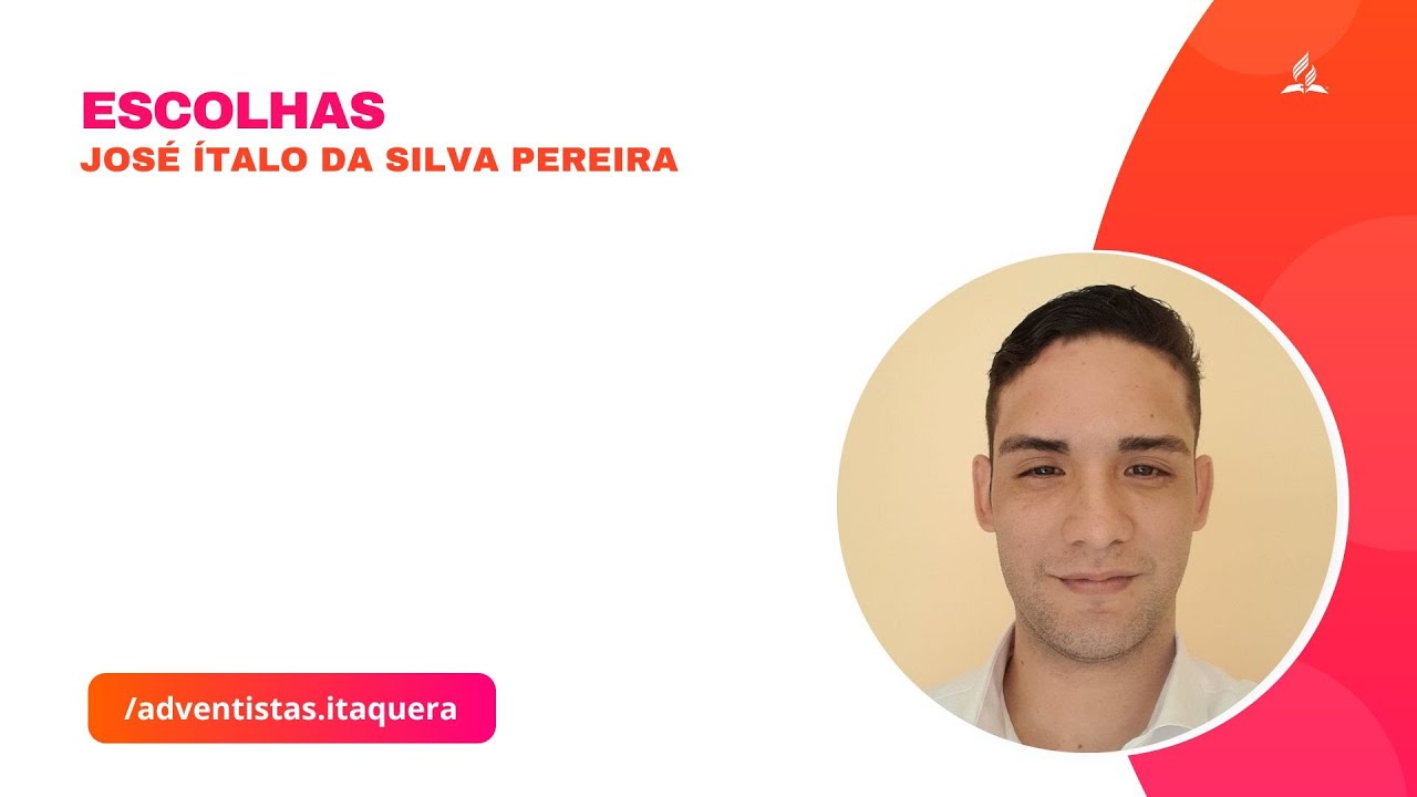🔴 🔴 Escolhas | José Ítalo da Silva Pereira - YouTube