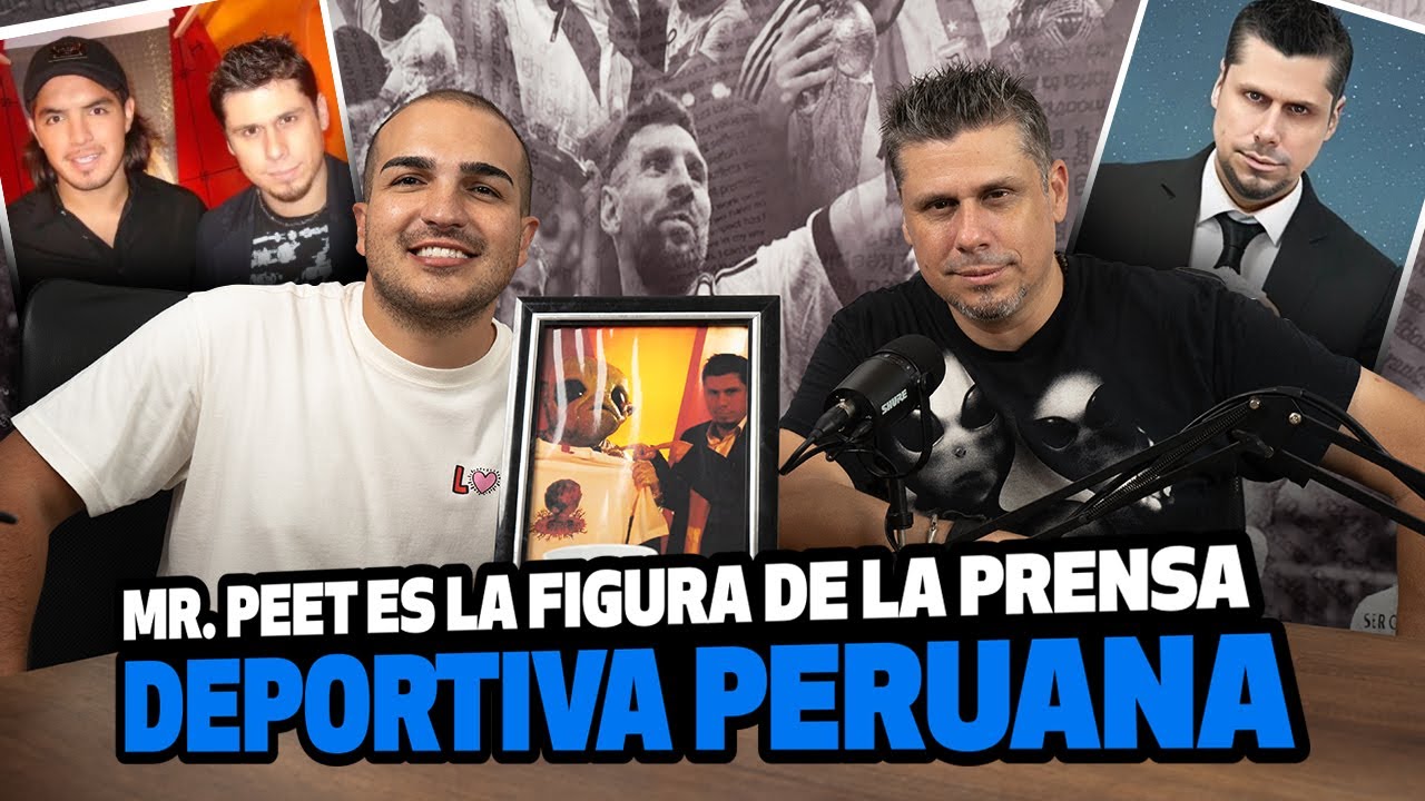 Luis Carrillo Pinto: "Mr. Peet es la figura de la prensa deportiva peruana"-Entre Ceja y Ceja T3 ...