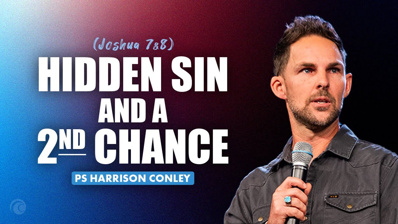 Hidden Sin & A Second Chance | Harrison Conley | Cottonwood Church ...