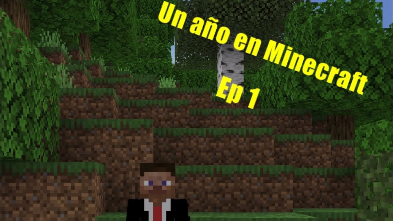Un año en Minecraft Ep 1 - YouTube