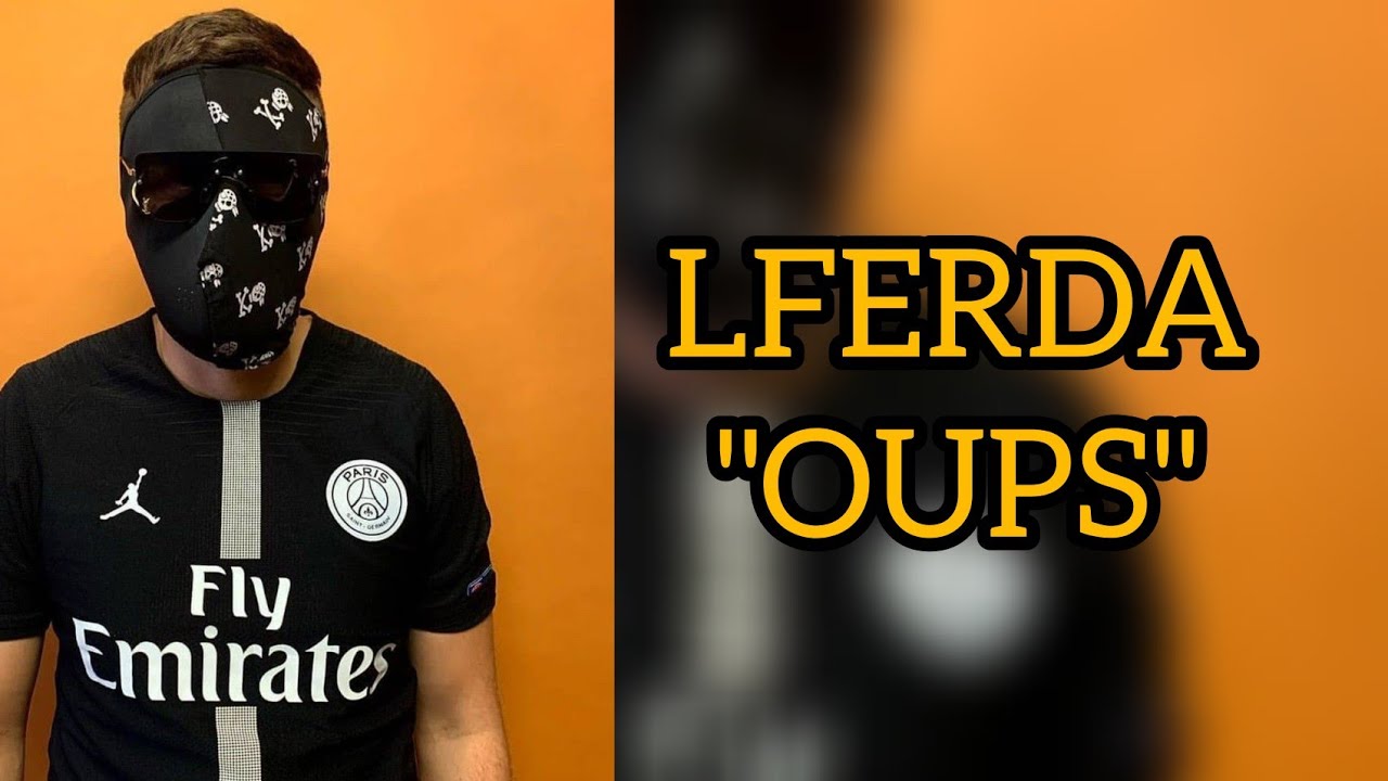 LFERDA - OUPS [Lyrics] - YouTube