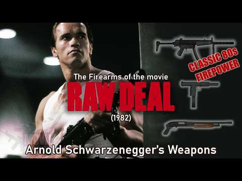 Guns Used in Raw Deal (1986) | Arnold Schwarzenegger Weapon Breakdown
