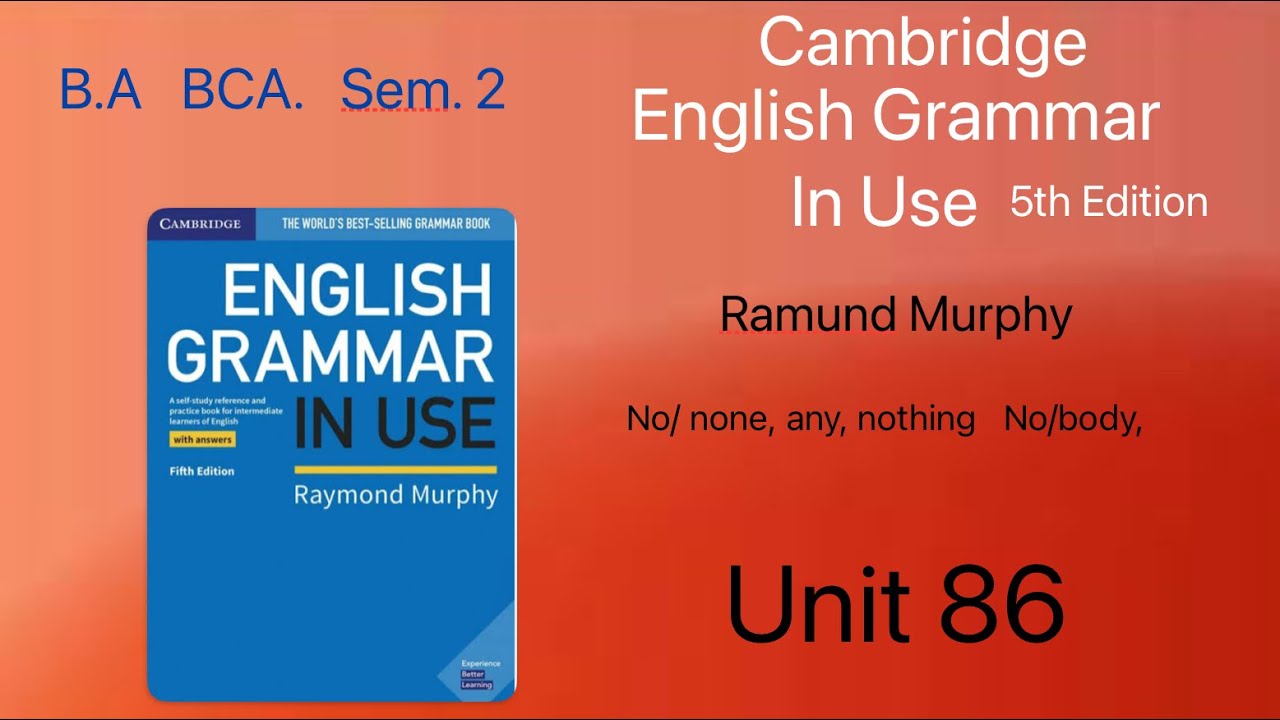 Unit 86 No/ none/ any. Nothing/nobody. English grammar in use 5th ...