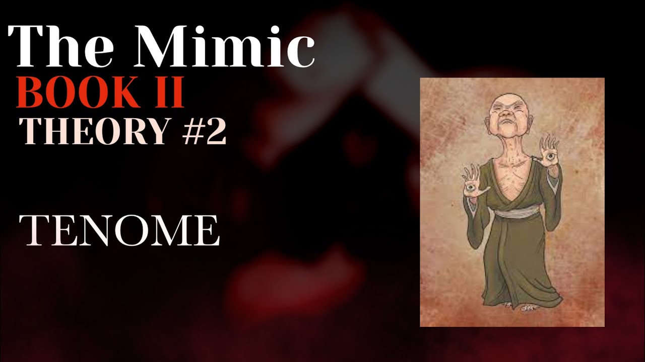 The Mimic Book II: Theory #2 - Tenome - YouTube