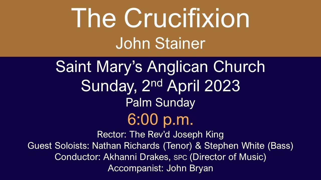 The Crucifixion by John Stainer - YouTube