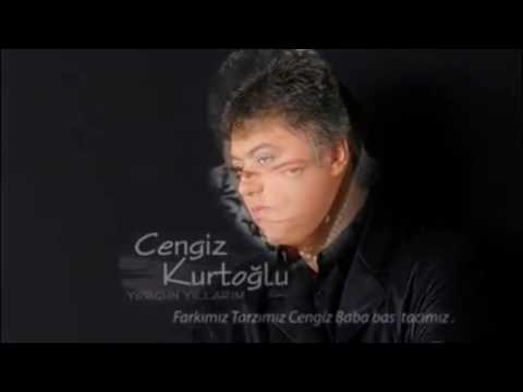 CENGIZ KURTOGLU   GIT GIT YOLUNA