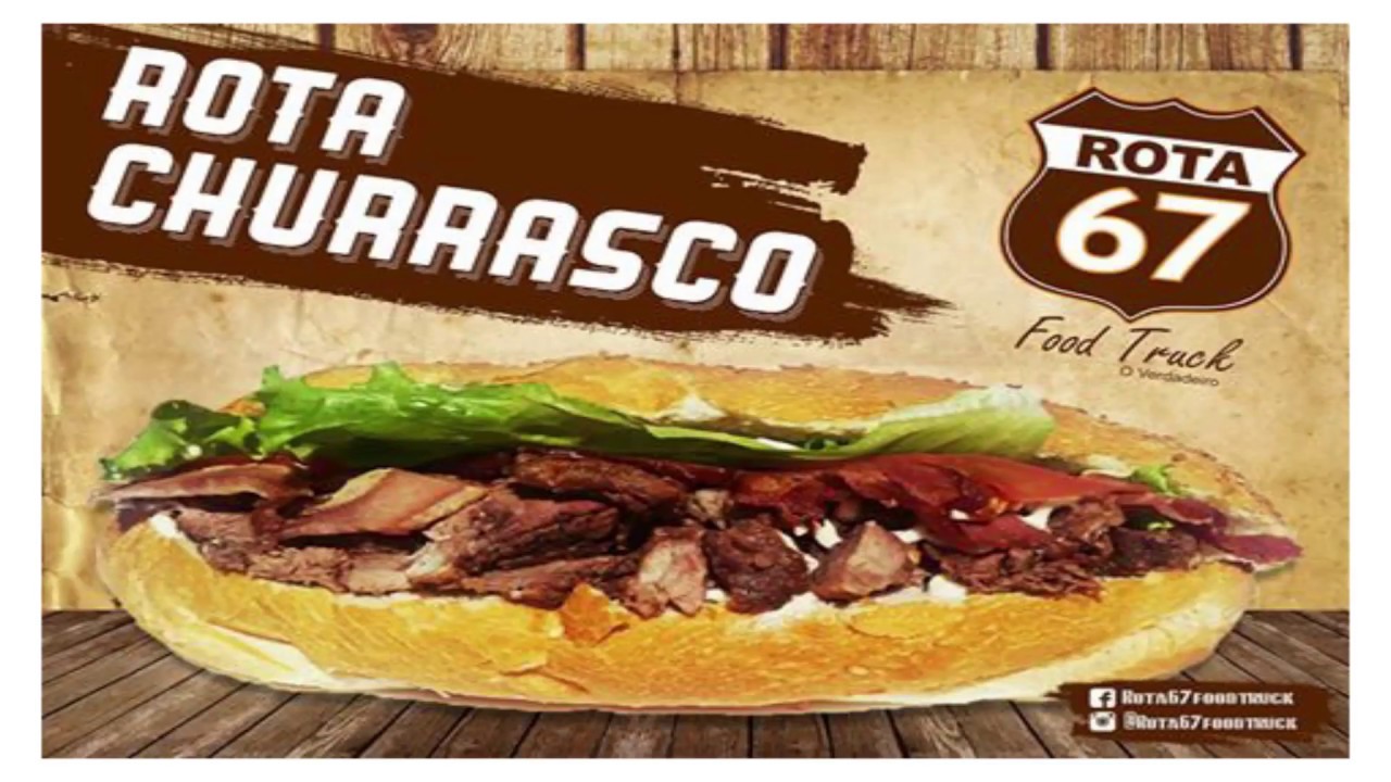 ROTA CHURRASCO - Rota 67 - Food Truck - LANCHES - YouTube