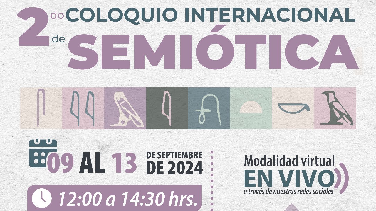 Segundo Coloquio Internacional de Semiótica-Día 1 - YouTube