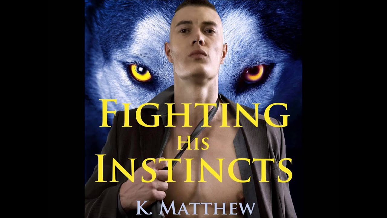 Fighting His Instincts (Audiobook) - YouTube