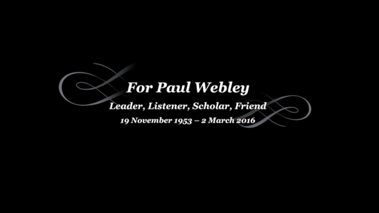 A memorial film in loving memory of Professor Paul Webley, CBE, SOAS ...