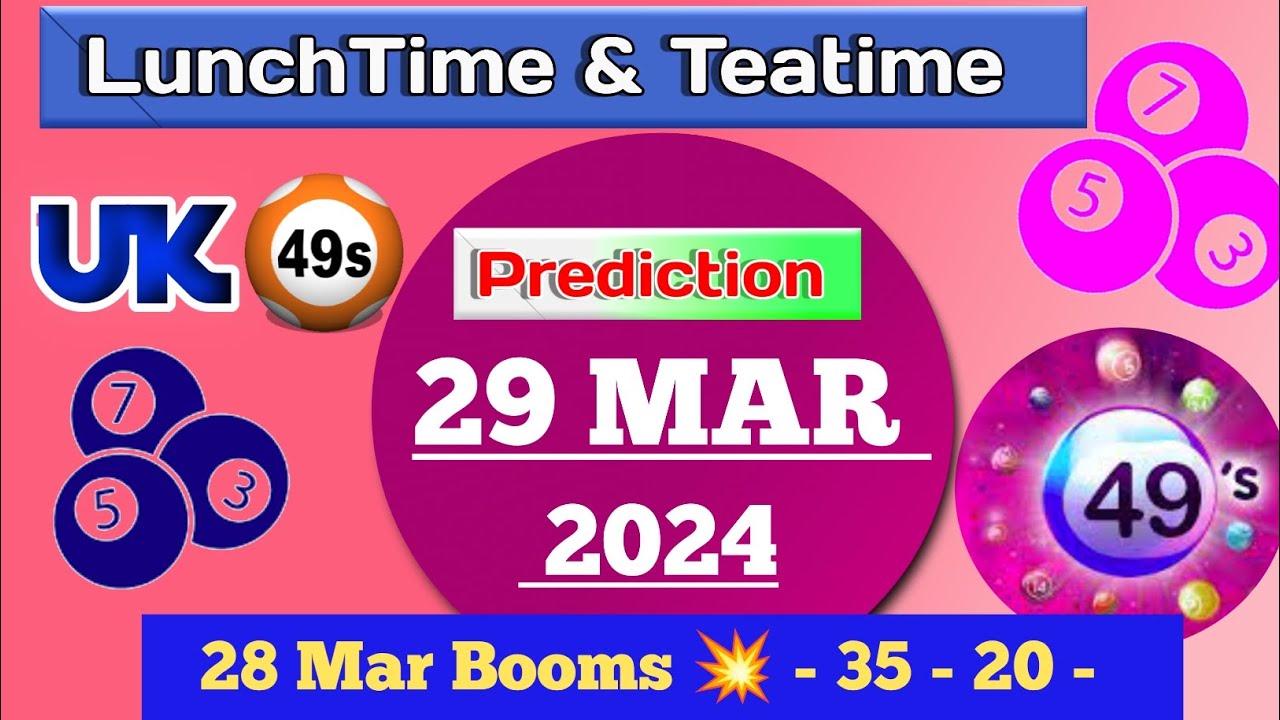 Lunchtime predictions for today 29-03-24 | today uk49s lunchtime ...