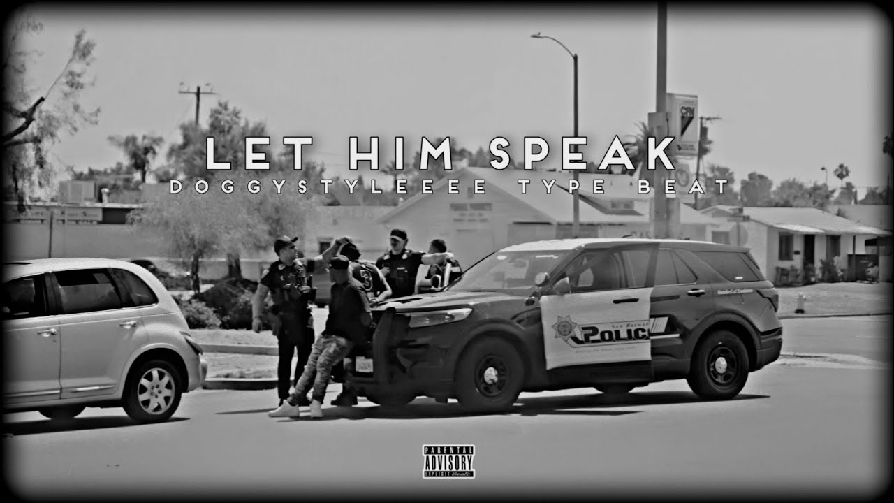 Doggystyleeee x West Coast Type Beat - Let Him Speak | Type Beat 2025 ...