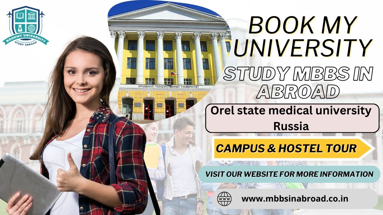Study Mbbs at Orel State University An Inside Look | Book my university ...