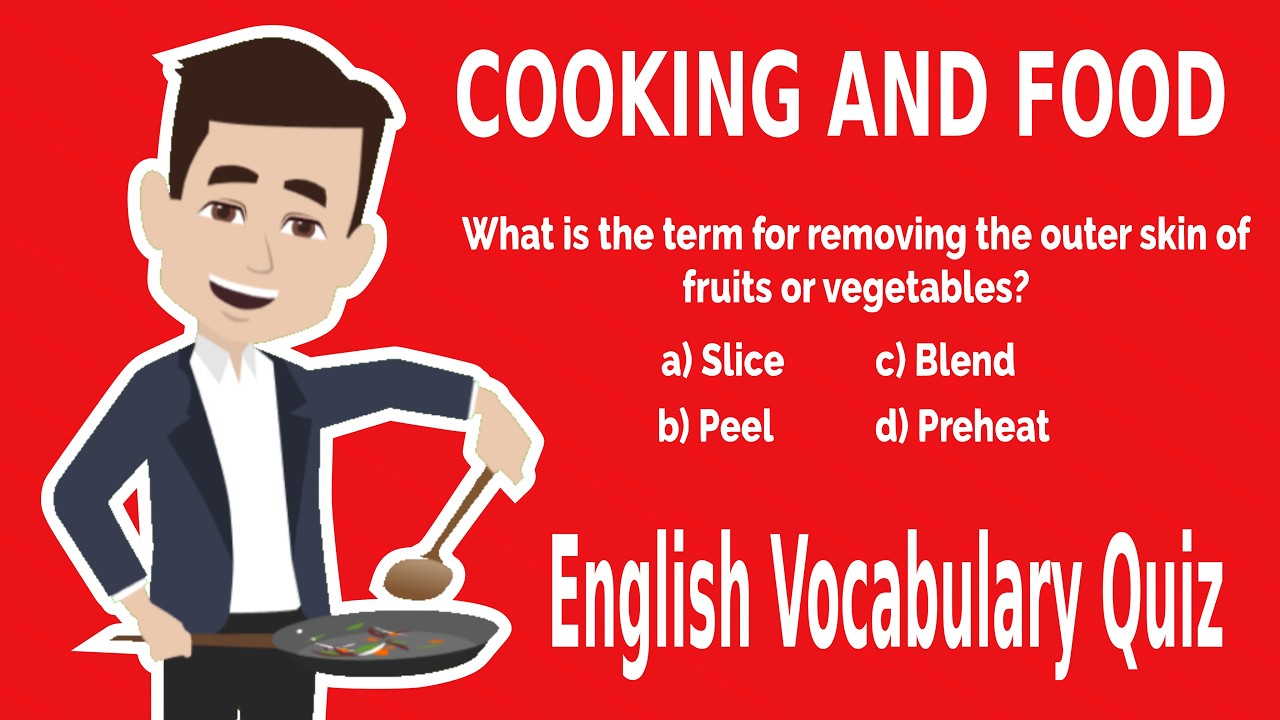 Basic Cooking and Food English Vocabulary Quiz - YouTube