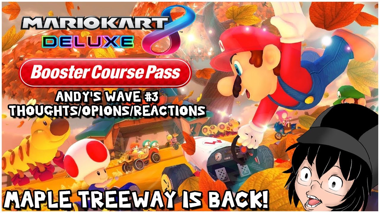 Andy's Mario Kart 8: Deluxe Booster Course Pass Wave #3 (Thoughts ...