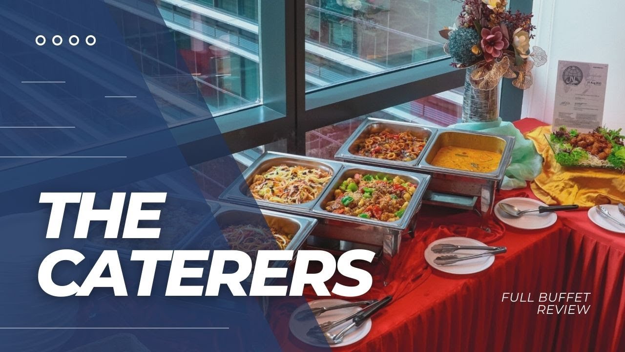 The Caterers Full Buffet Review - YouTube