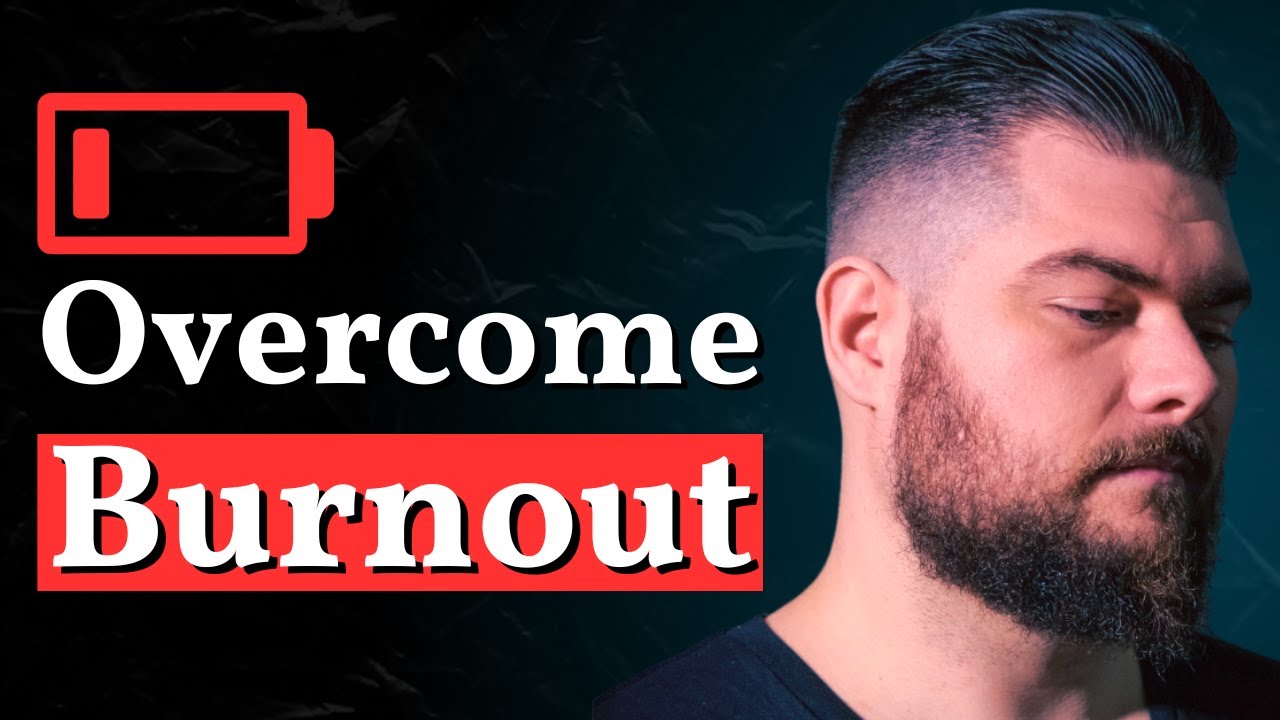 Psychologist Explains How to Overcome Burnout - YouTube