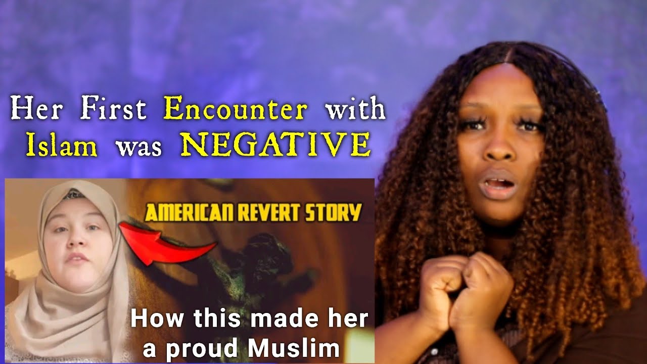 Her First Encounter with Islam was NEGATIVE - American Revert Story ...