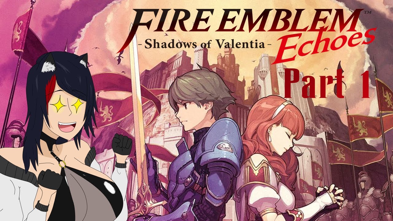 Playing My Favorite 3DS FE Game - Fire Emblem Echoes: Shadows of ...