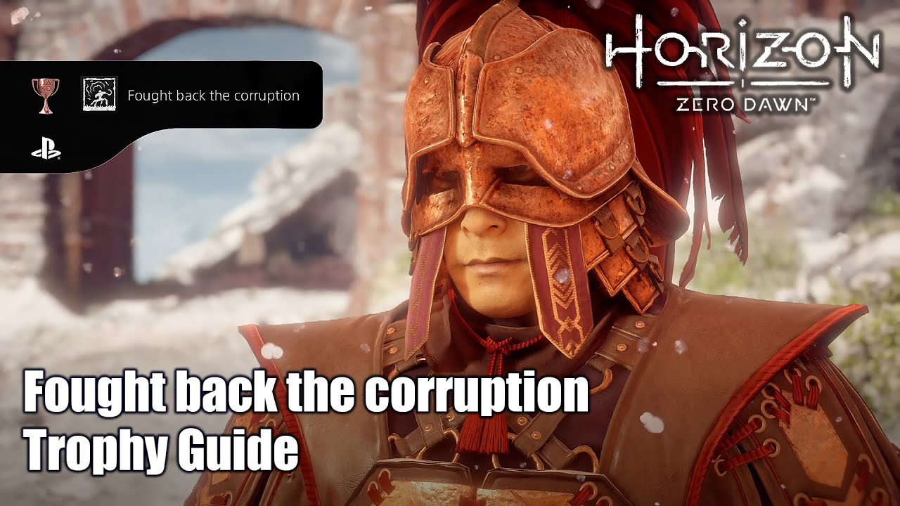 Horizon Zero Dawn • Fought back the corruption Trophy Guide (Destroyed ...