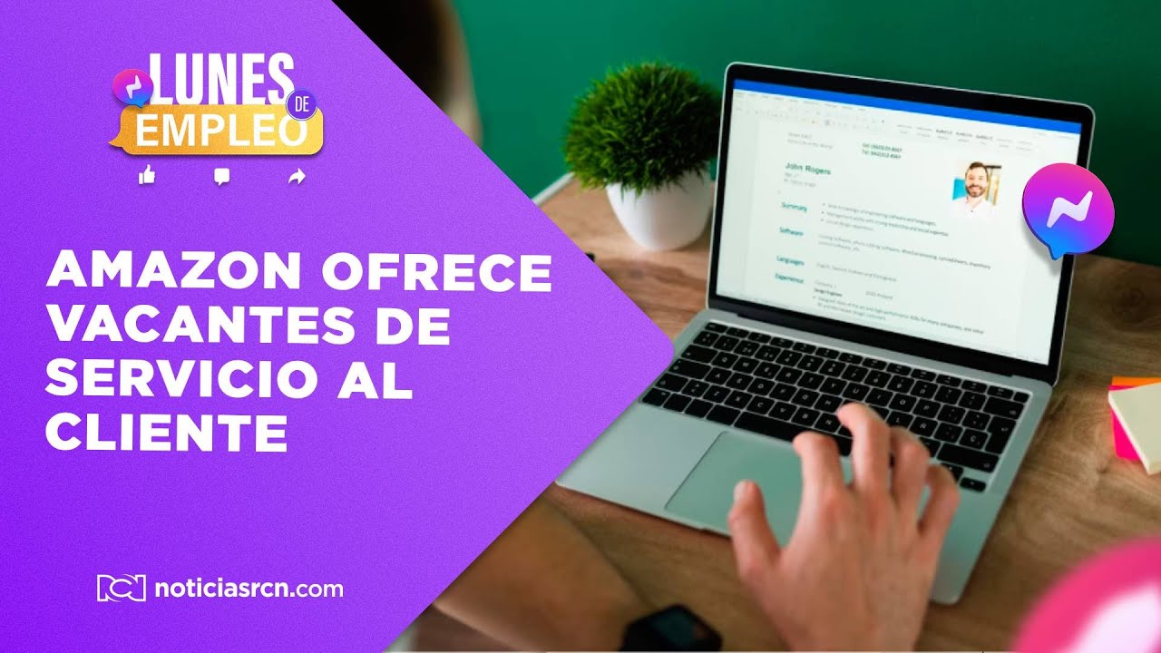 Amazon ofrece vacantes de Servicio al Cliente para contratar desde ...