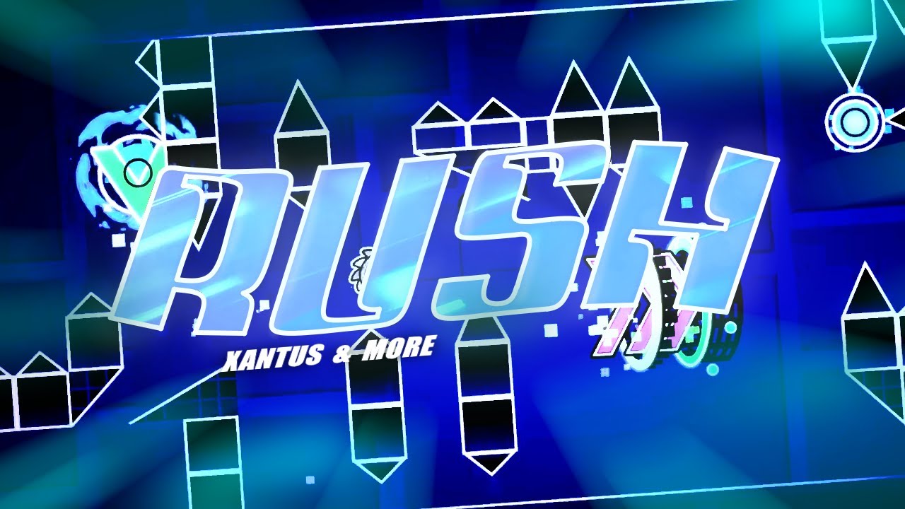 【FULL LAYOUT】| "RUSH" - by xantus and more! - YouTube
