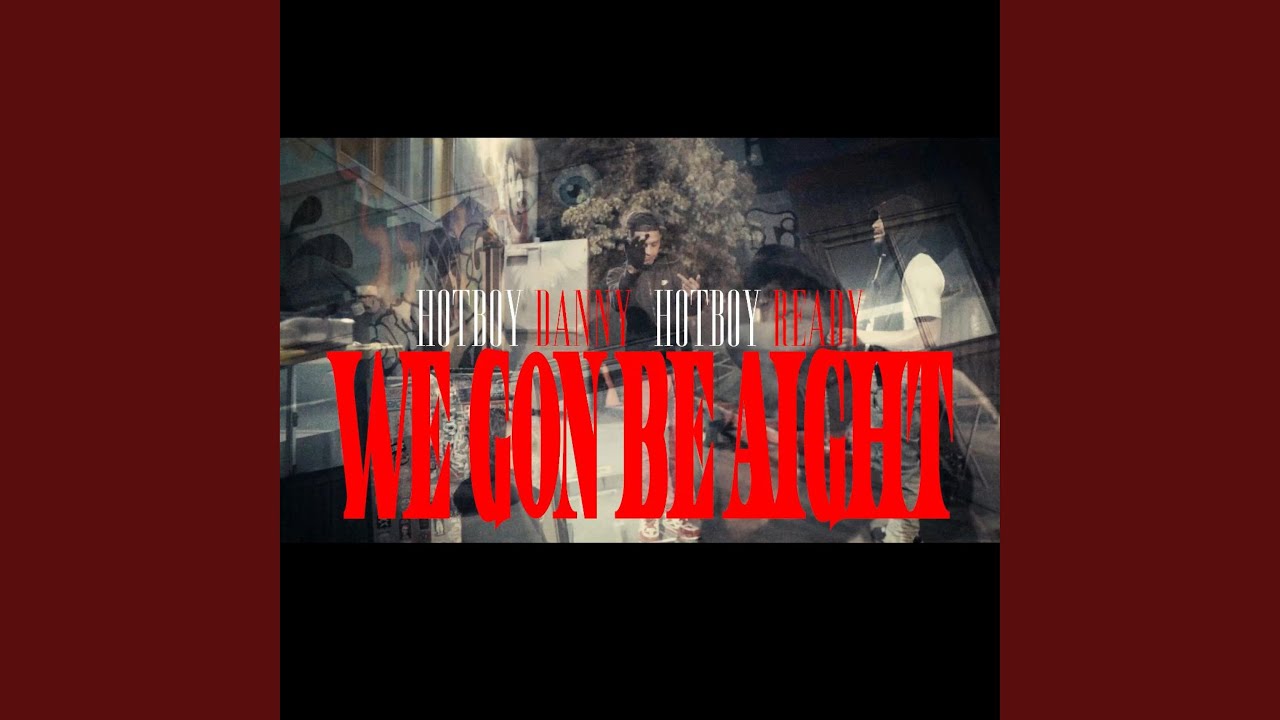 We Gon Be A'ight - YouTube