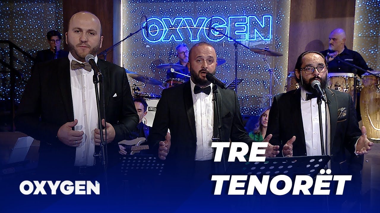 OXYGEN Pjesa 1 - Tre Tenorët 05.11.2022 - YouTube