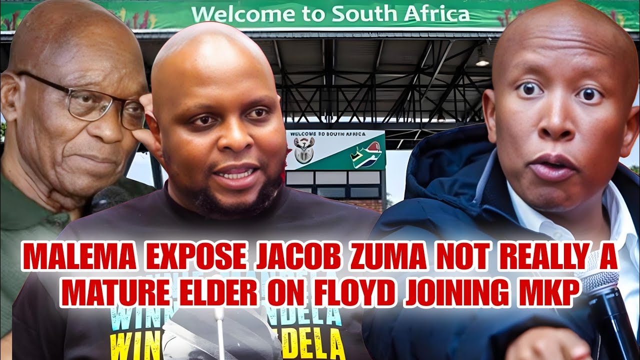 Malema Expose Jacib Zuma Not Really a Mature Elder On Floyd Joining MKP ...