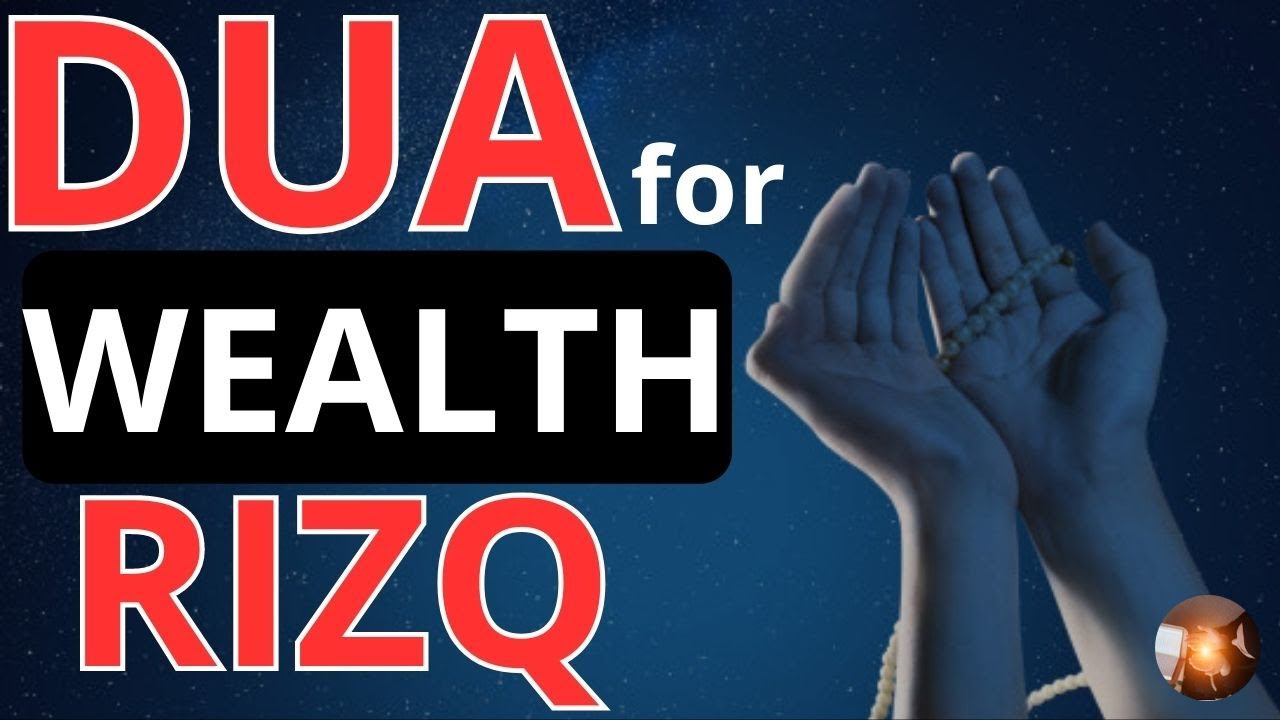 Dua for Rizq! Whoever Say This Dua Will Get Rizq And Wealth! - YouTube