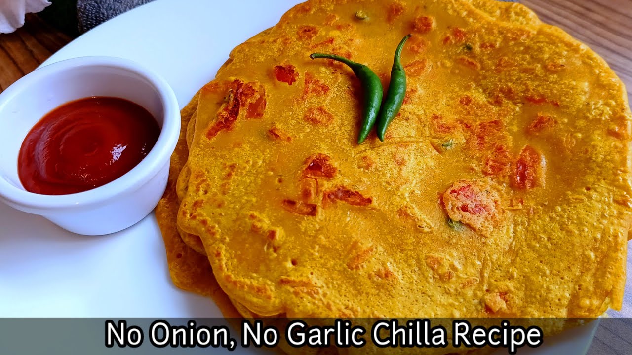 Besan Chilla Recipe Without Onion Garlic|Vrat special Chilla Recipe ...