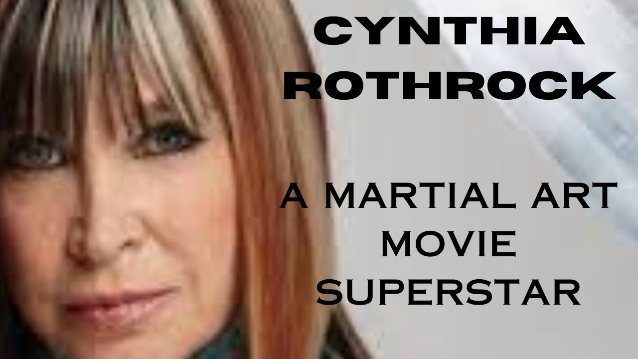CYNTHIA ROTHROCK...A MARTIAL ART MOVIE SUPERSTAR. - YouTube