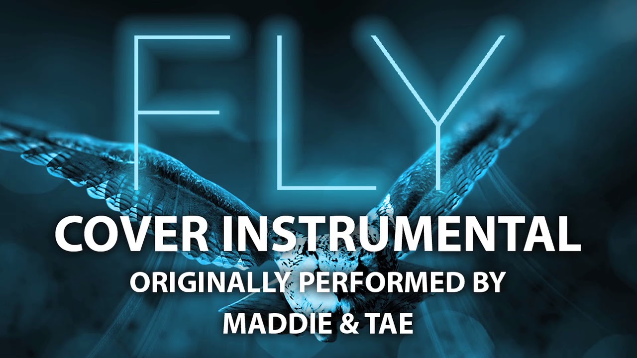 Fly (Cover Instrumental) [In the Style of Maddie & Tae] - YouTube