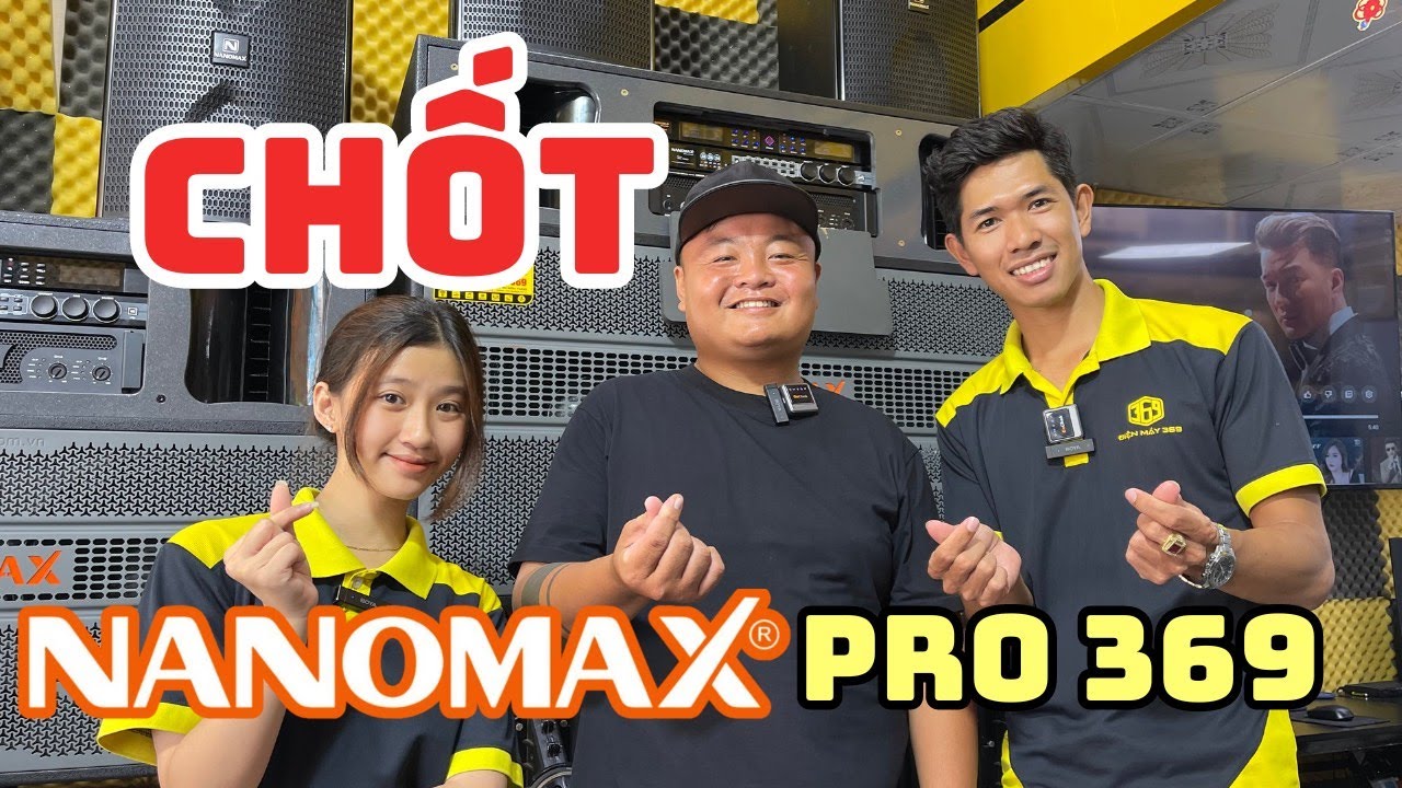 CHẤN ĐỘNG! Anh Bảo Vượt 100km Lên Cửa Hàng Chốt Loa Kéo Điện Nanomax Pro 369 Về Bến Tre - YouTube