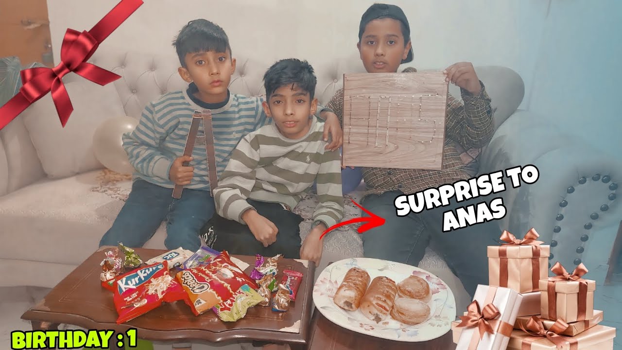 ANAS SURPRISE BIRTHDAY PARTY🎂.. BOHAT MAZA AYA 🥳 - YouTube